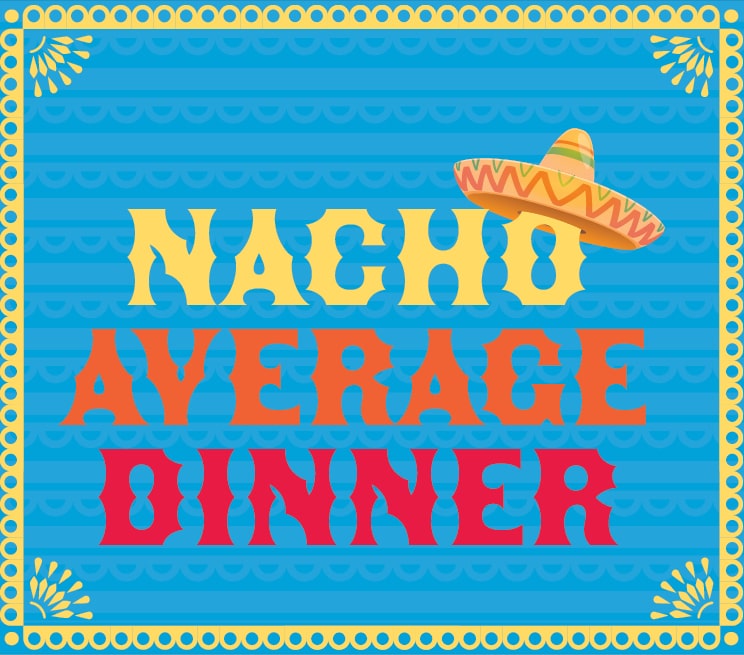 Nacho Average VIP Dinner - Kansas Crossing Casino | Pittsburg, KS